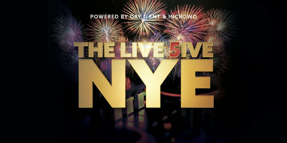 LIVE 5IVE NEW YEARS EVE EXTRAVAGANZA, VBC South Hall, Huntsville, 31 December 2024 | AllEvents