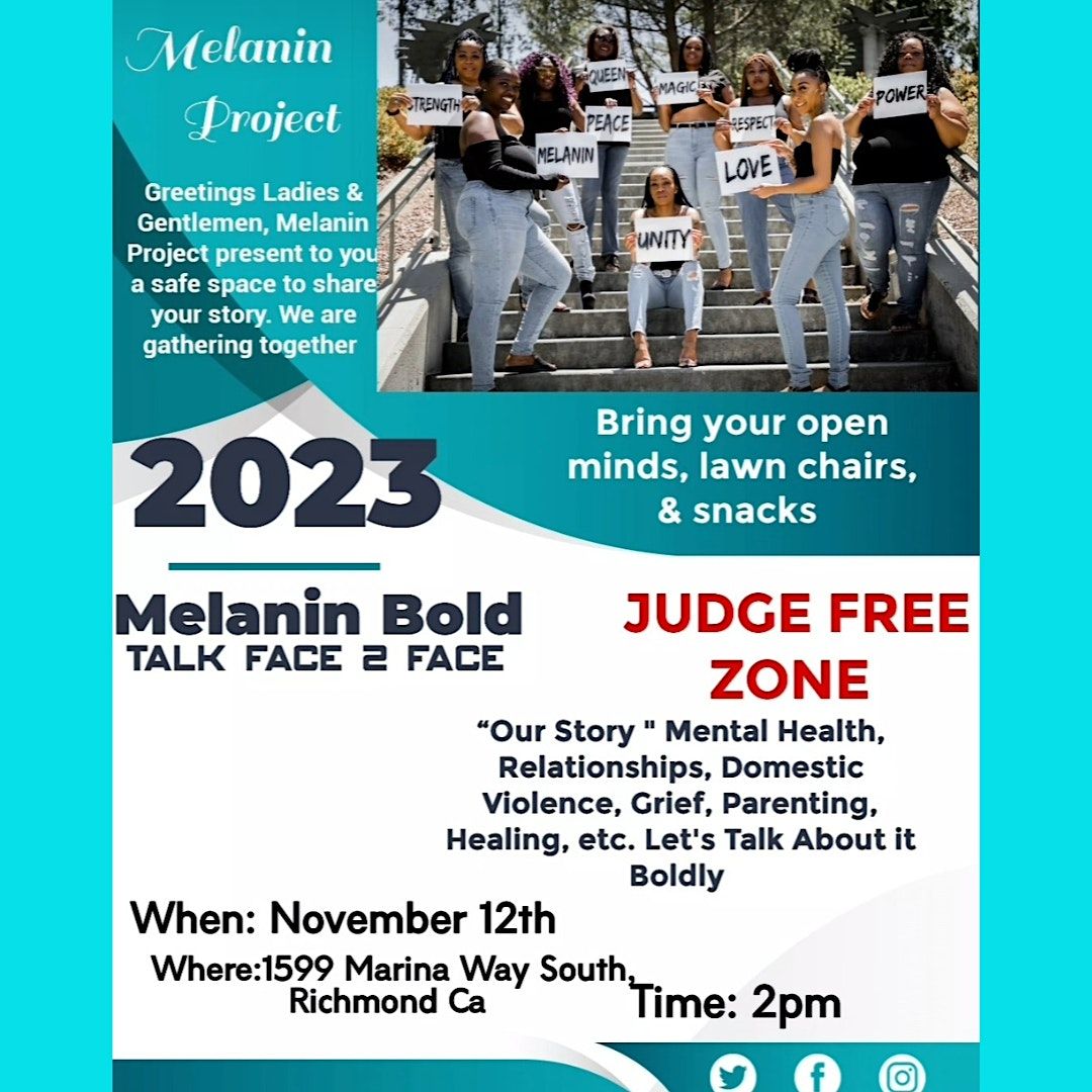 Melanin Bold Talk Face 2 Face Sponsored By Melanin Project, 1599 Marina ...