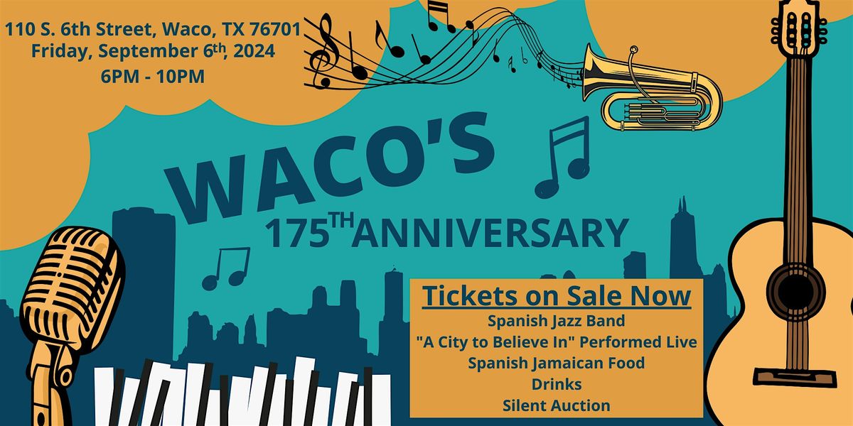 Celebrating 175 Years of Waco: A Fusion of Flavors and Culture, Texas ...