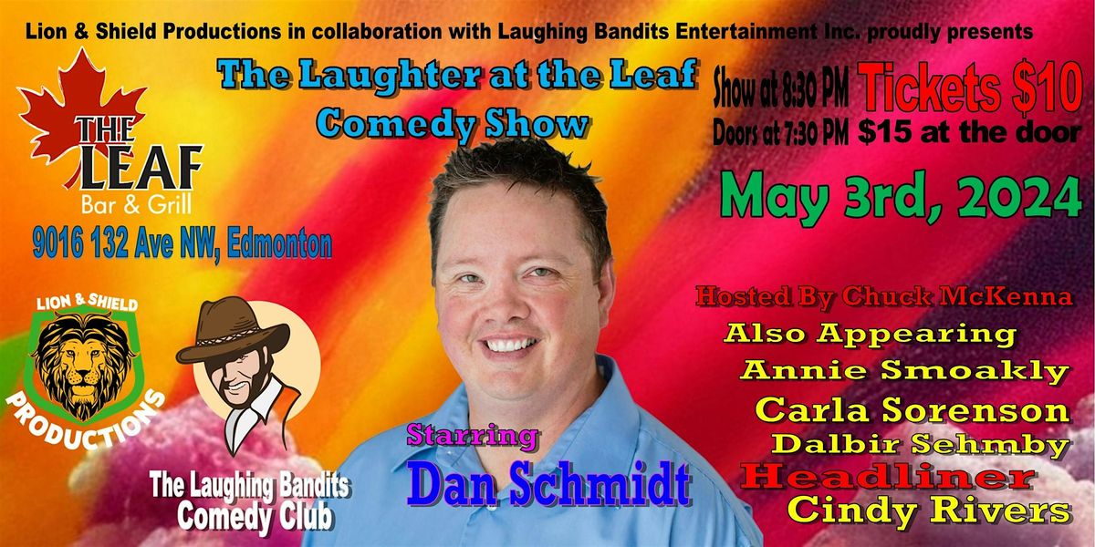 Laughter at the Leaf Comedy Show, Starring Dan Schmidt, The Leaf Bar ...