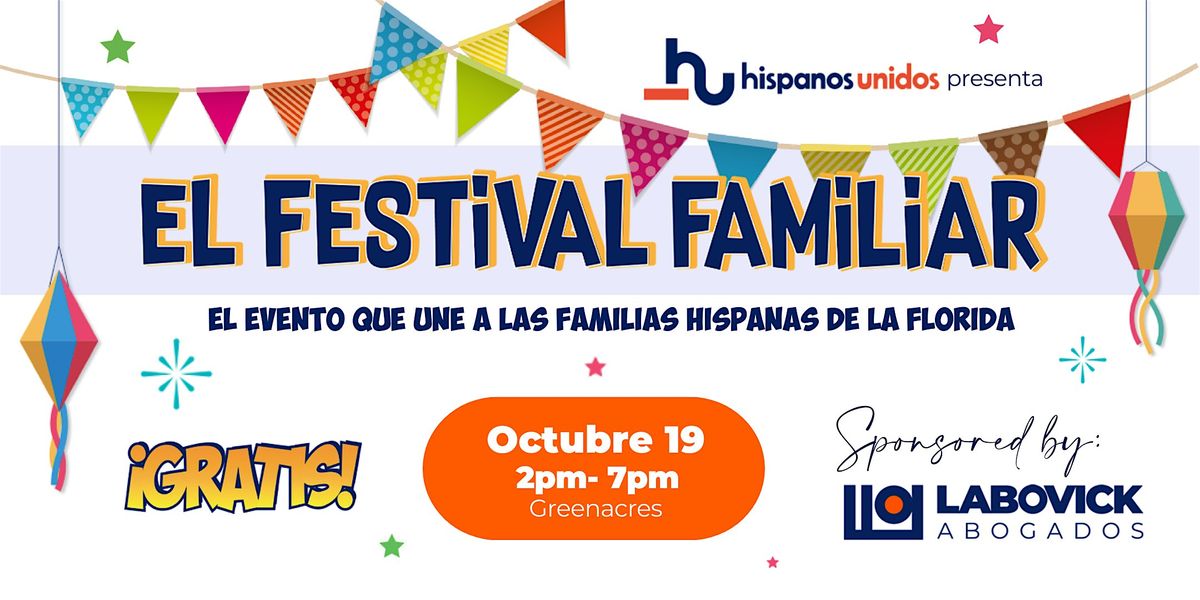 El Festival Familiar de Hispanos Unidos, Samuel J. Ferreri Community ...