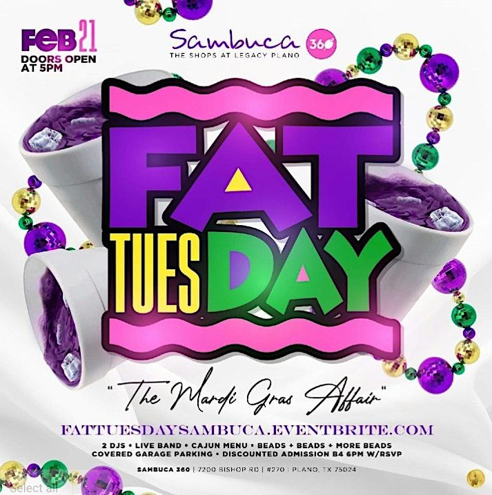 FAT TUESDAY: The Mardi Gras Affair! @ Sambuca 360, Sambuca 360, Plano ...