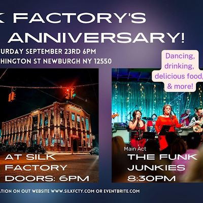 Silk Factorys 2 Year Anniversary Party, 299 Washington St, Newburgh ...