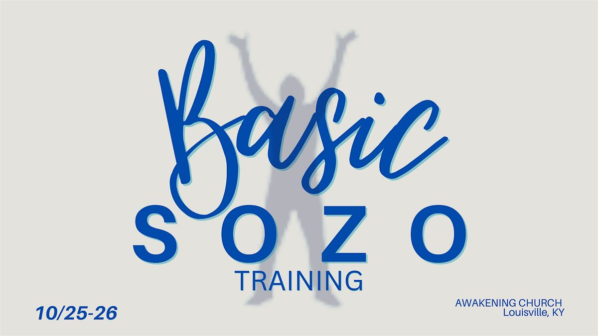 Basic Sozo Training Louisville, KY, 8300 Shepherdsville Rd, Louisville ...