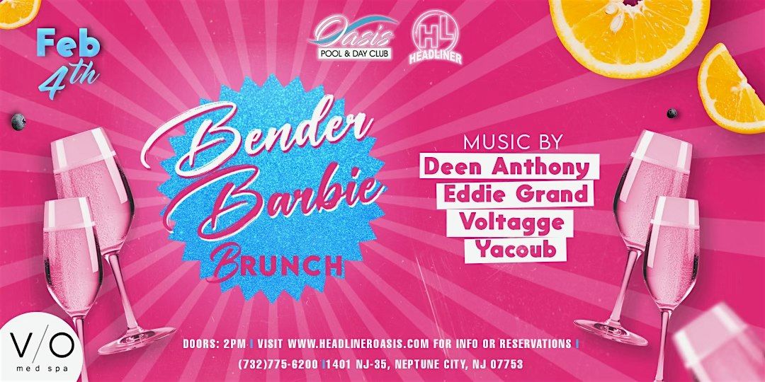 Bender Barbie Brunch!, Headliner Oasis, Neptune City, 4 February 2024 ...