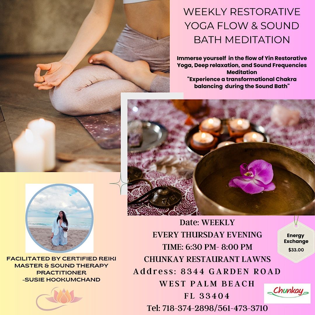 RESTORATIVE YOGA FLOW AND SOUND BATH MEDITATION ON CHUNKAY LAWNS ...