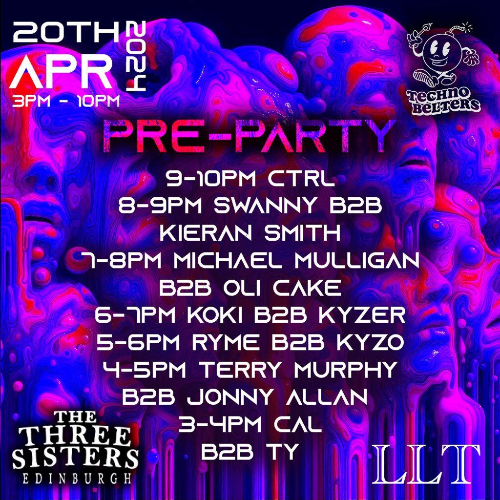 TECHNO BELTERS X LLT PRE-PARTY (free entry), The Three Sisters ...