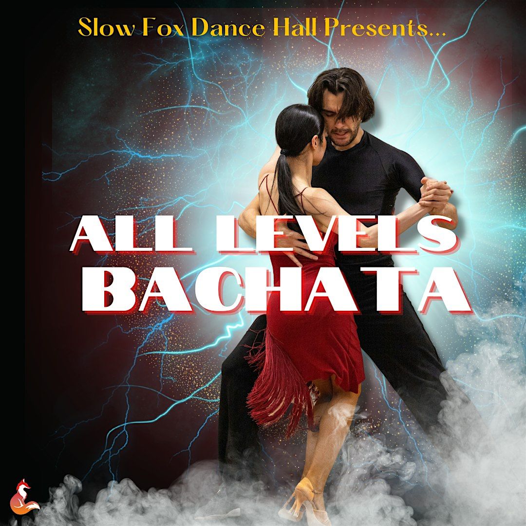 Levels 1 & 2 Bachata, Slow Fox Dance Hall, Napa, 21 June 2024 | AllEvents