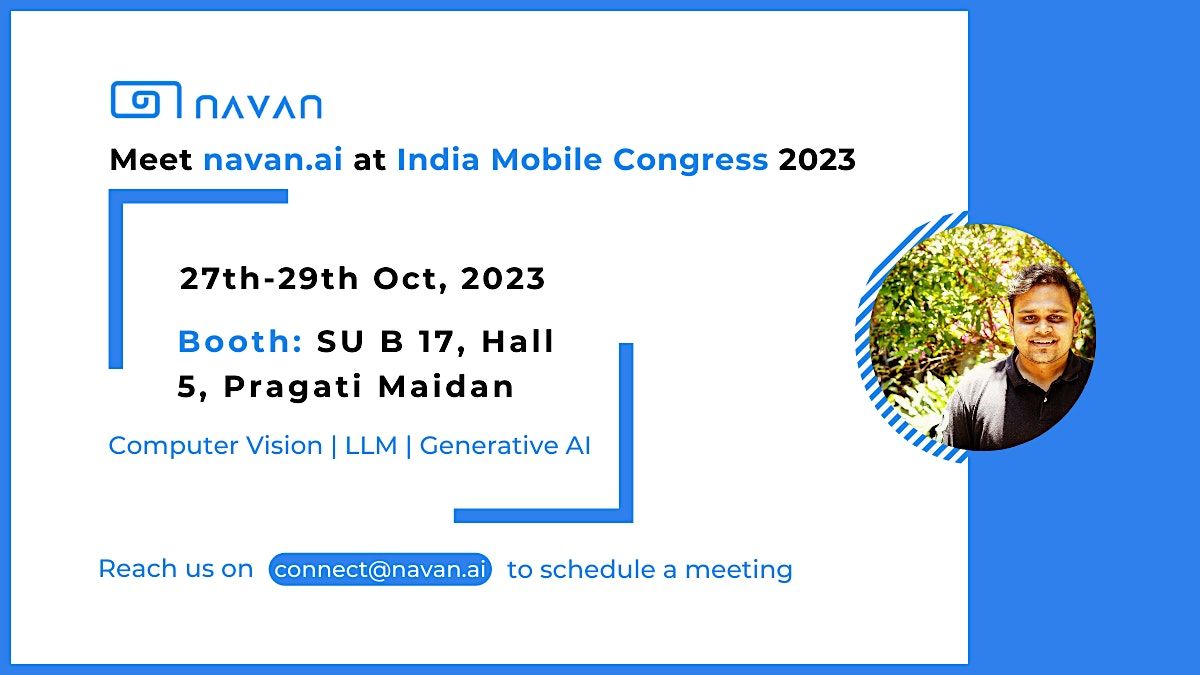 Meet navan.ai at India Mobile Congress in New Delhi: 27-29 Oct, Pragati ...