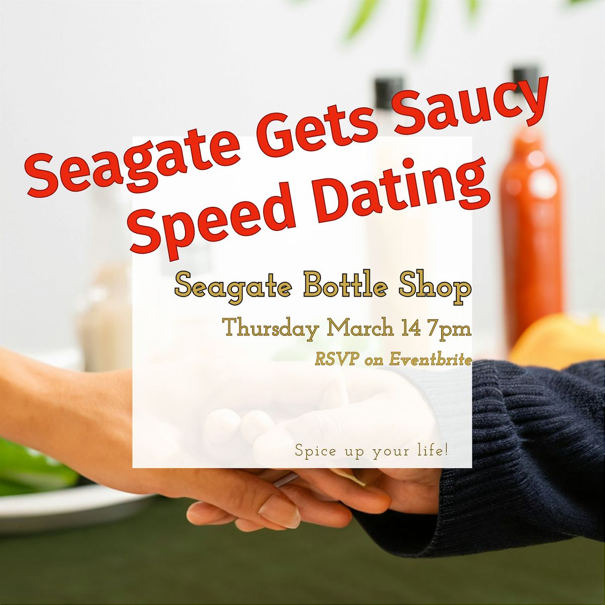 Seagate Gets Saucy Speed Dating, Seagate Bottle Shop, Wilmington, 14 ...