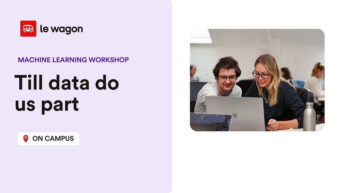 Till Data do us part: Intro to machine learning with Python, Le Wagon ...