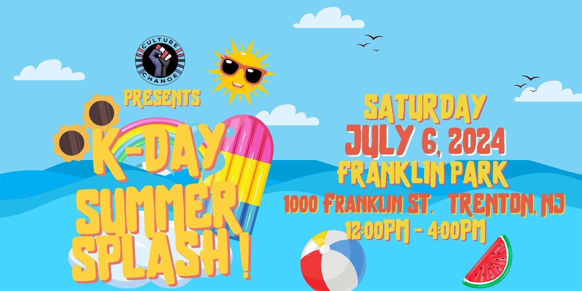 KDAY 2024 SUMMER SPLASH, Franklin Park, Trenton, 6 July 2024 | AllEvents