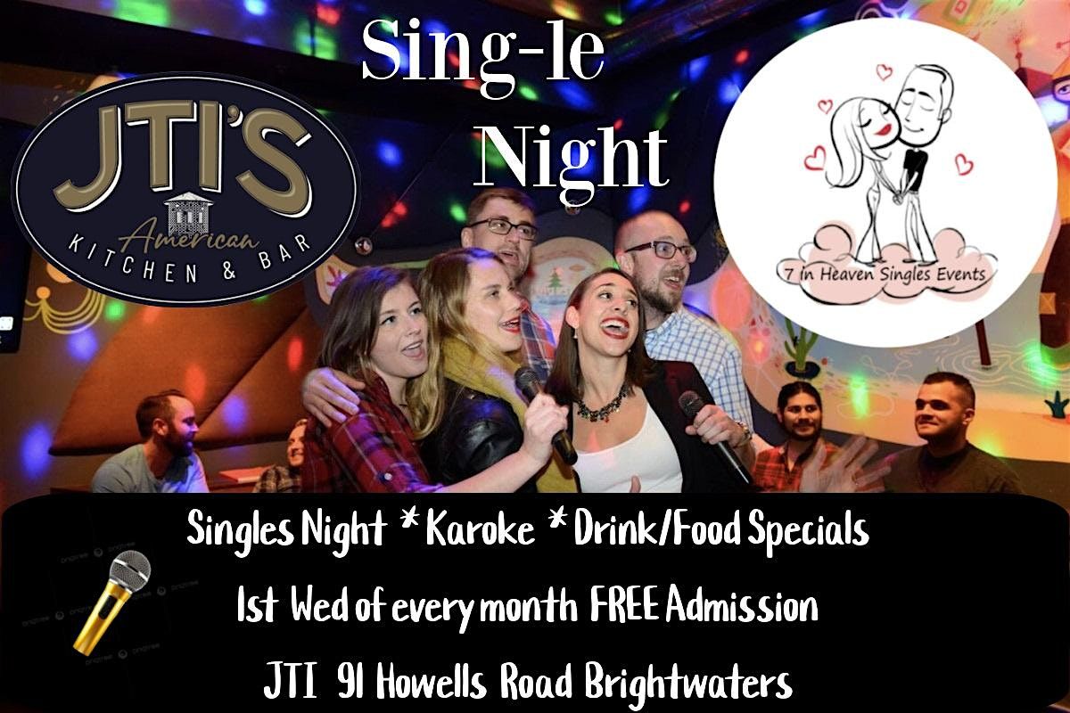 Free Singles Night Mingle & Karaoke Brightwaters, JTI Restaurant ...
