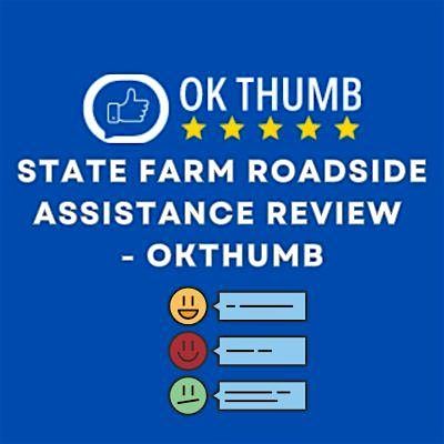 State Farm Roadside Assistance Review - OkThumb, 28 December 2024 ...