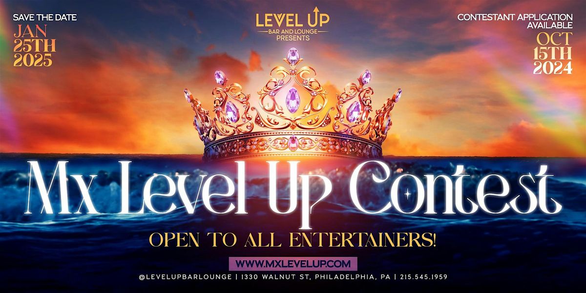 Mx Level Up 2025 Contest, Level Up Bar & Lounge, Philadelphia, 25 ...