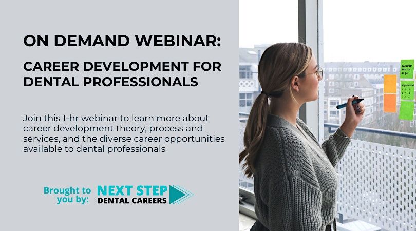 ON DEMAND Career development webinar for dental professionals, November ...