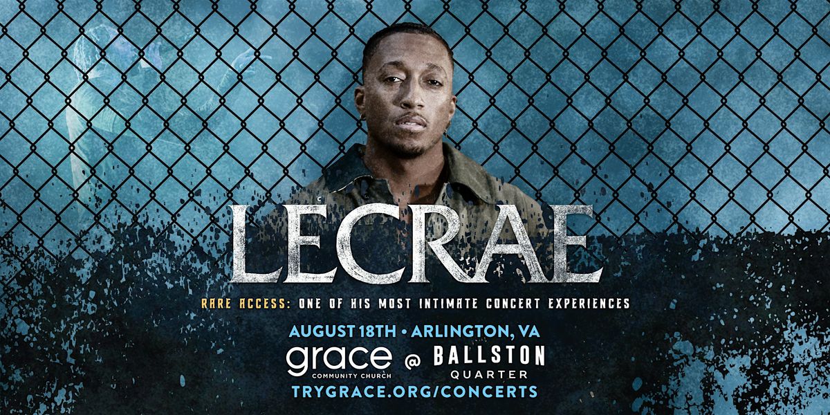 LECRAE - Live in Concert, Ballston Quarter, Arlington, 18 August 2024 ...