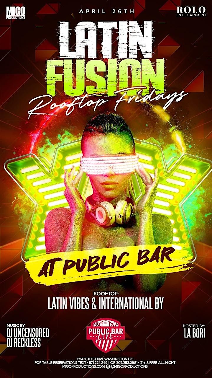 LATIN FUSION FRIDAYS | PUBLIC BAR LIVE ROOFTOP, Public Bar Live ...