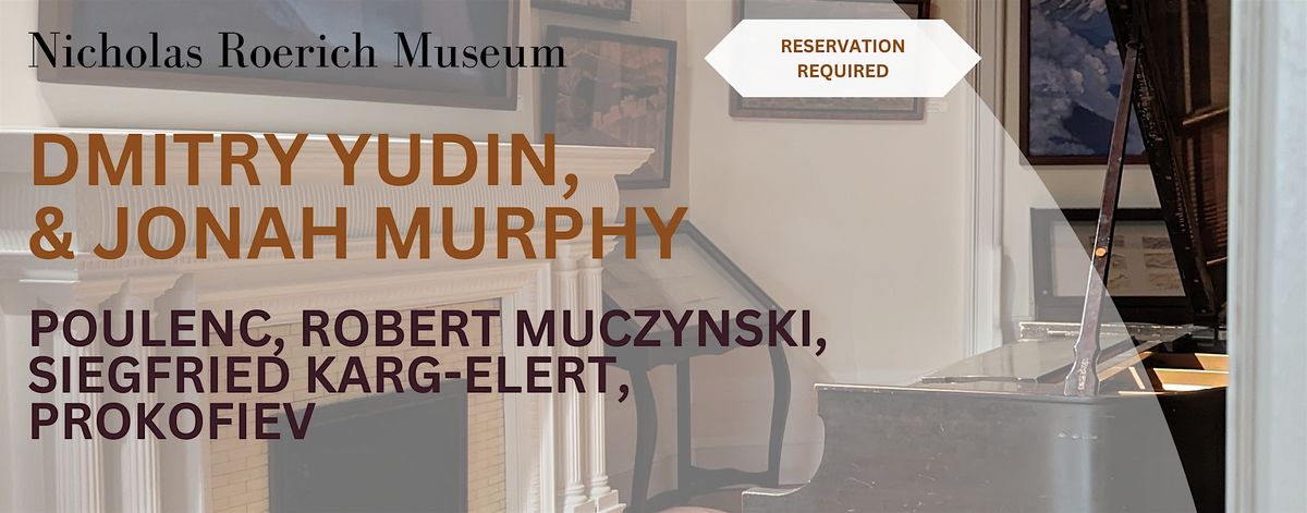 Jonah Murphy, flute & Dmitry Yudin, piano, at Nicholas Roerich Museum ...