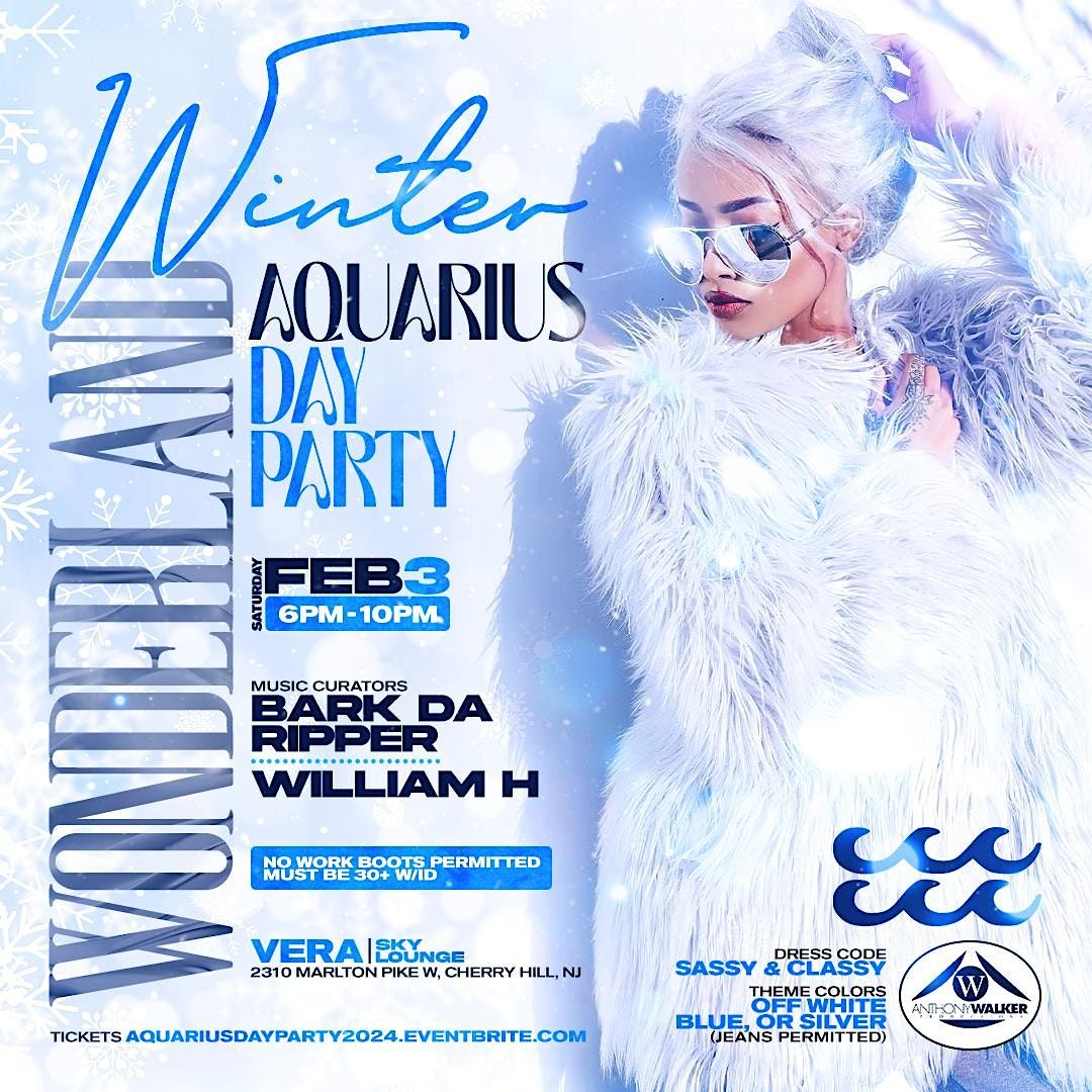 THE AQUARIUS WINTER WONDERLAND DAY PARTY, VERA BAR AND GRILL (SKY ...