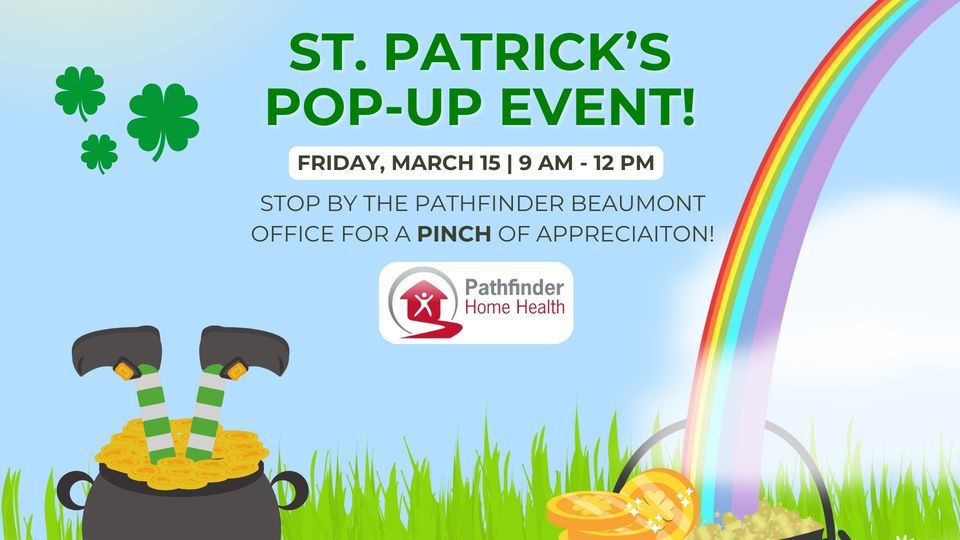 Pathfinder Beaumont St. Patrick’s Pop-up, Pathfinder Home Health of ...