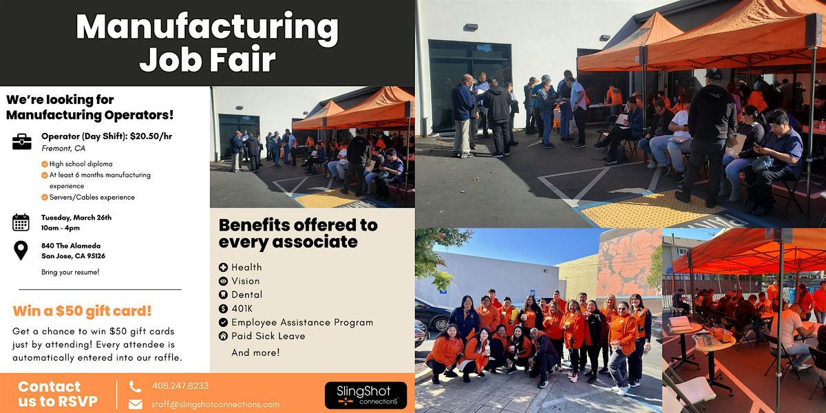 Manufacturing Job Fair (Operator role), 840 The Alameda, San Jose, 26 ...