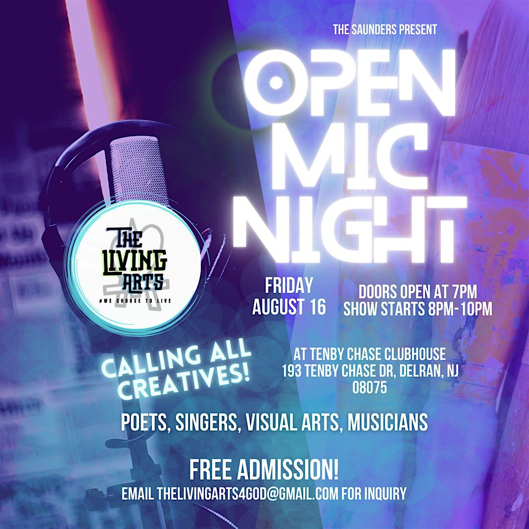 The Living Arts (Open Mic Night Experience) New Date, Tenby Chase ...