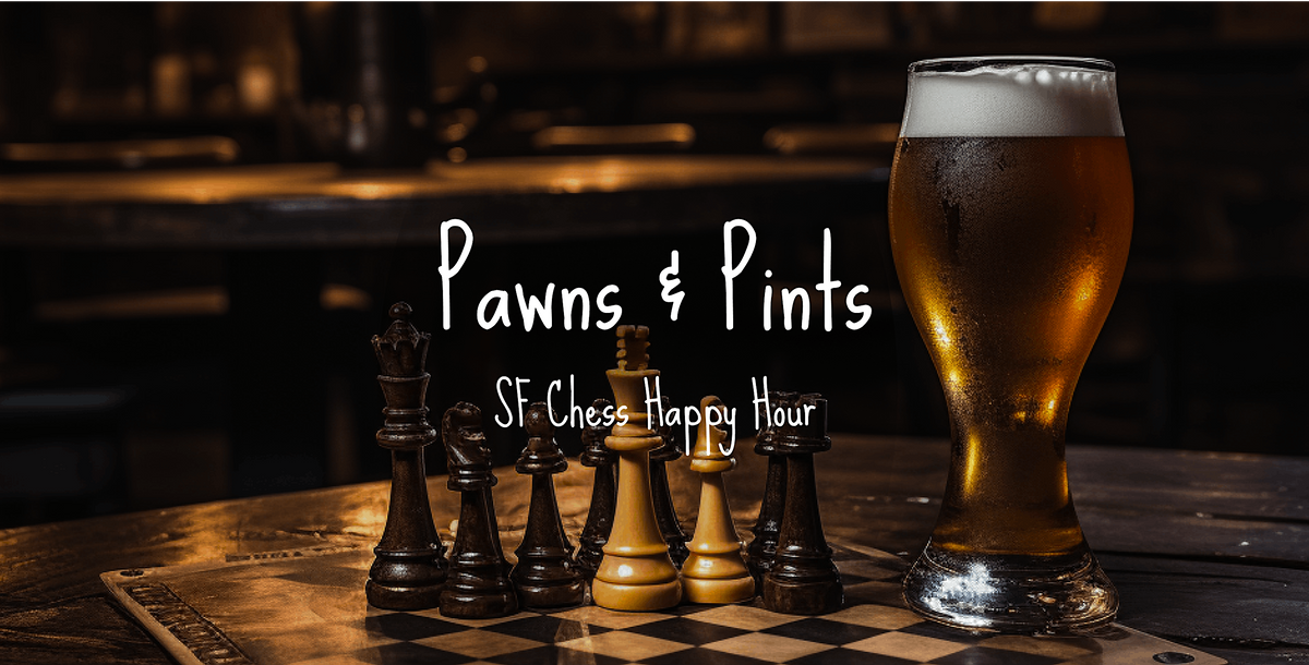 Pawns & Pints: An SF Chess Happy Hour, Toronado, San Francisco, 30 ...