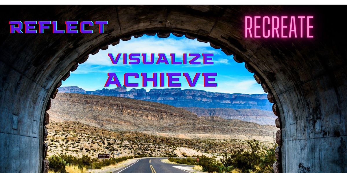 2023 Reflection-Vision Board Workshop!!, February 4 2023 | Online Event ...