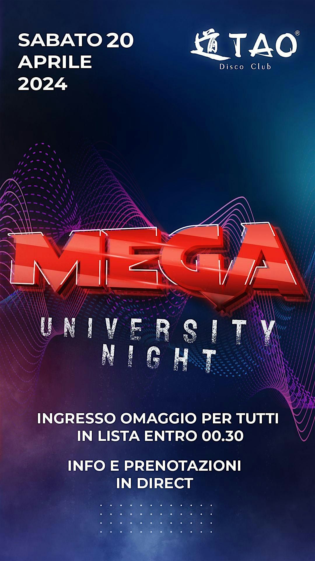 MEGA University @TaoDiscoClub, Tao Disco Club, Genova, 20 April to 21 ...
