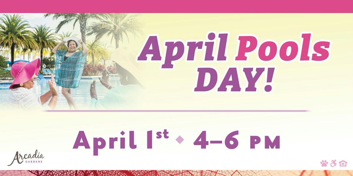 April Pools Day, Arcadia Gardens, Palm Beach Gardens, 1 April 2024 ...