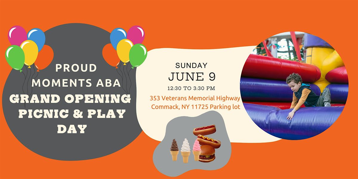 Proud Moments ABA Grand Opening Picnic & Play Day, 353 Veterans ...