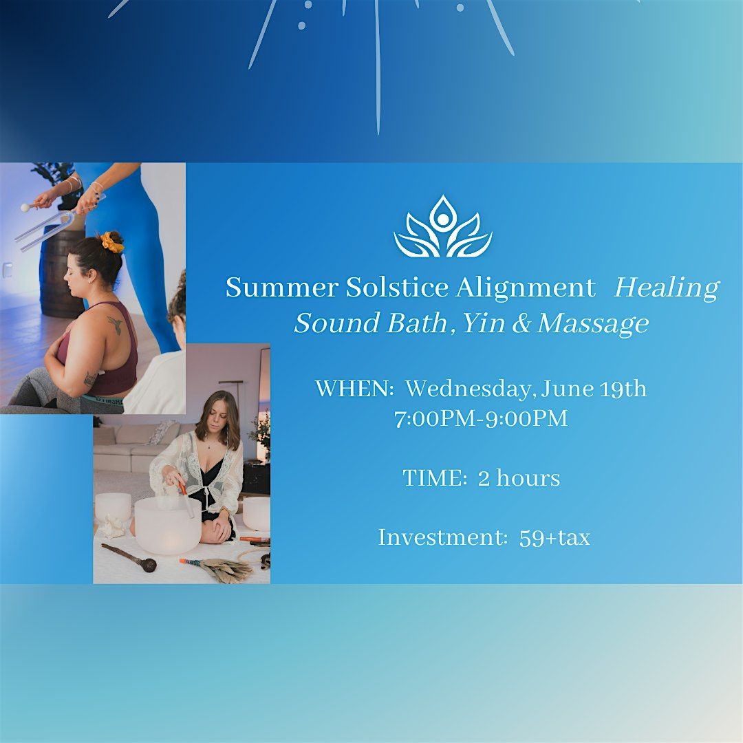 Summer Solstice Alignment │ Healing Sound Bath, Yin & Massage, Crystal Dreams Laval, 19 June ...