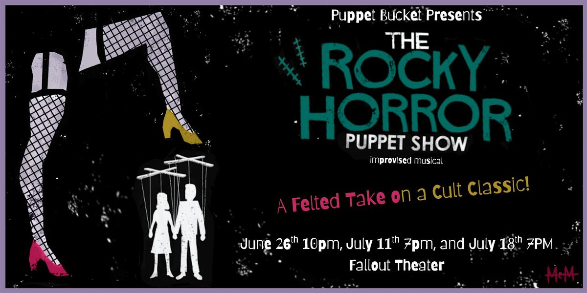 The Rocky Horror Puppet Show: An Improvised Musical, Fallout Theater ...
