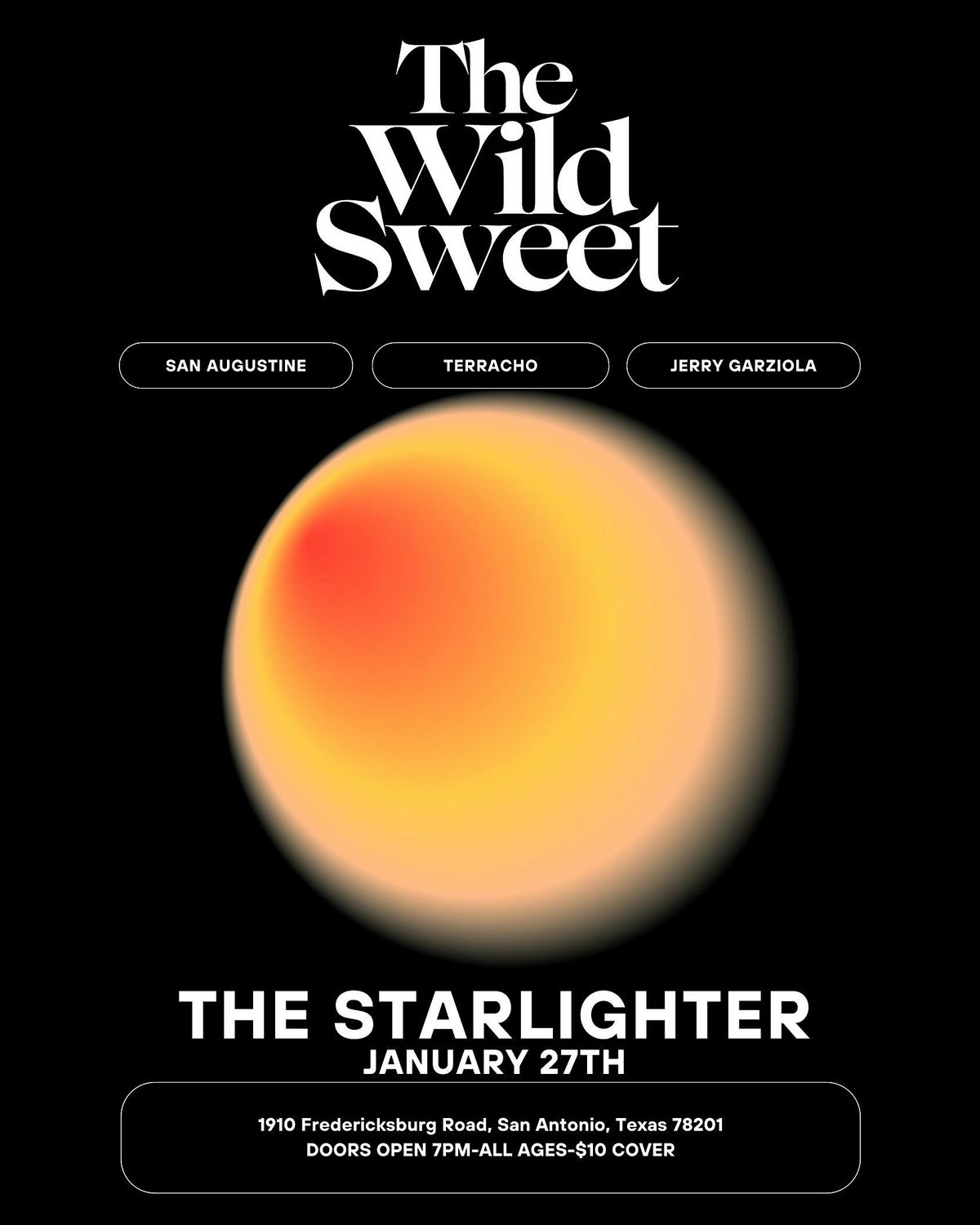 The Wild Sweet • San Augustine • Terracho • Jerry Garziola, The ...