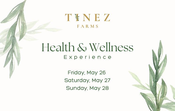 Tinez Health & Wellness Experience, Tinez Farms, Miami, 26 May 2023 ...