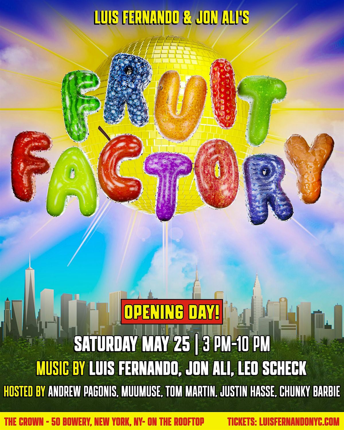 FRUIT FACTORY! Opening Day!, The Crown, New York, 25 May to 26 May ...