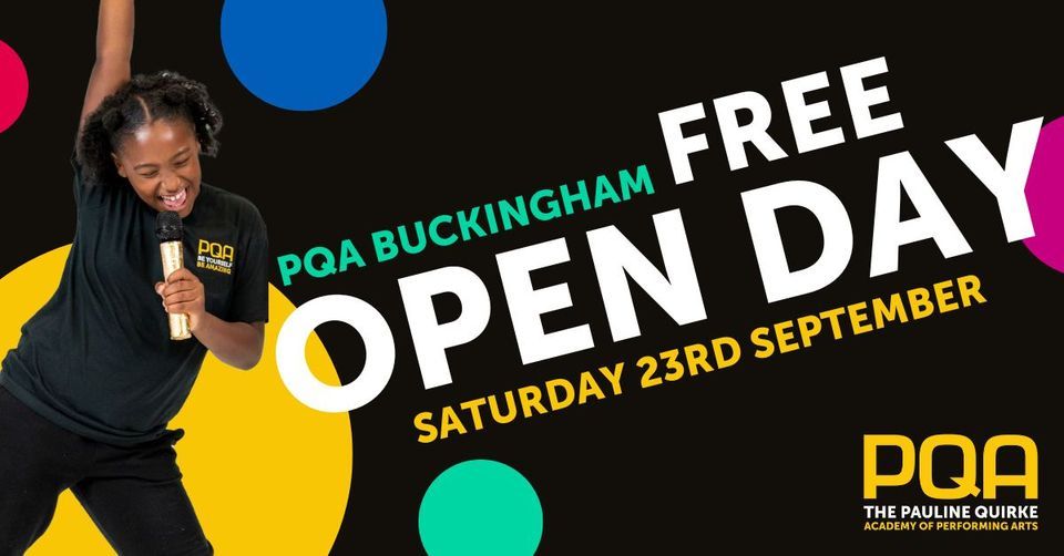 PQA Buckingham: FREE Performing Arts Open Day!, Akeley Wood School ...