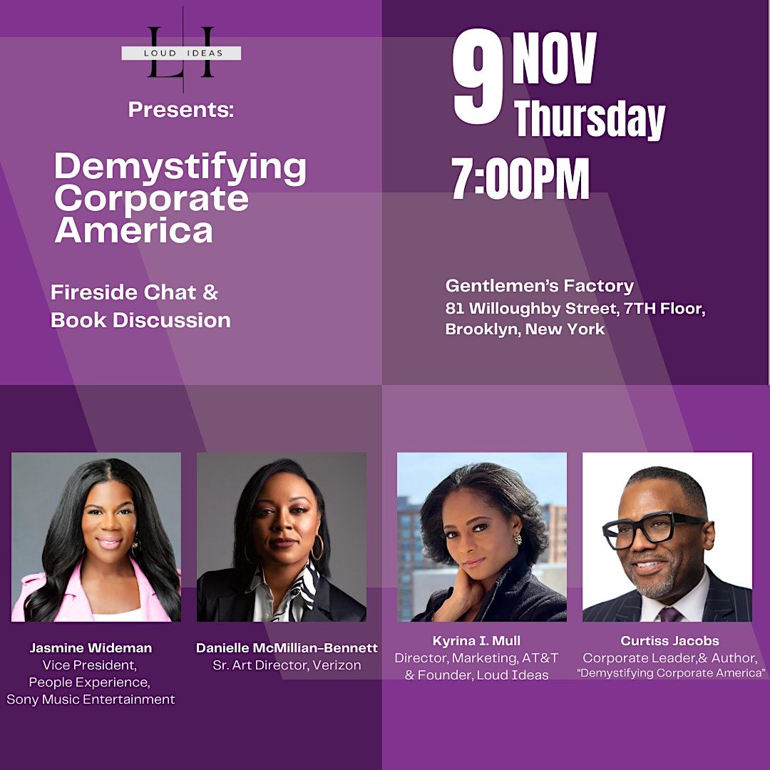 Loud Ideas Presents: Demystifying Corporate America, The Gentlemen's ... Loud Ideas Presents: Demystifying Corporate America, The Gentlemen's ...