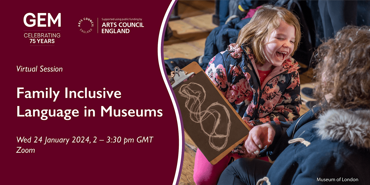 Family Inclusive Language in museums, January 24 2024 | Online Event ...