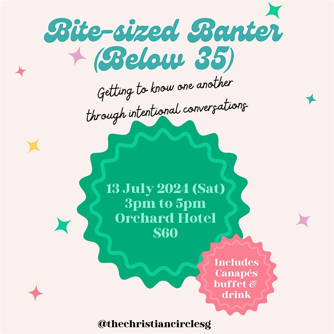 Bite-sized Banter for Christian Singles (Below 35), Bar Intermezzo ...