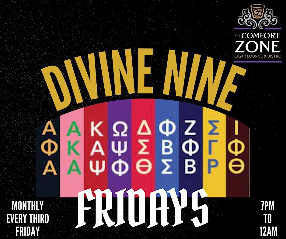Divine Nine 3rd Fridays, The Comfort Zone Cigar Lounge & Bistro ...