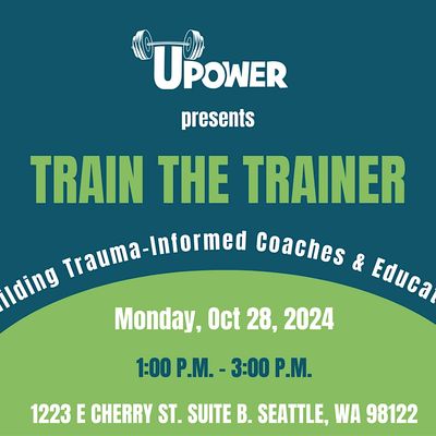 Train the Trainer - Building Trauma Informed Coaches & Educators, 1223 ...