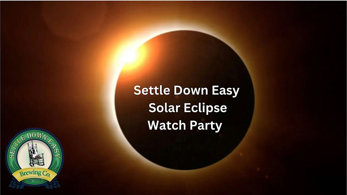 Solar Eclipse - Watch Party, Settle Down Easy Brewing Co., Falls Church ...
