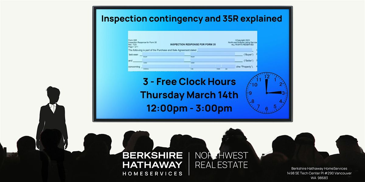 Free Clock Hours! Inspection contingency and 35R explained ., Berkshire ...