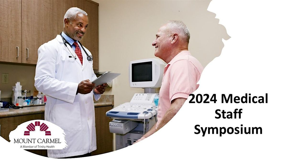 2024 Medical Staff Symposium, The Medallion Club, Westerville, 27 ...