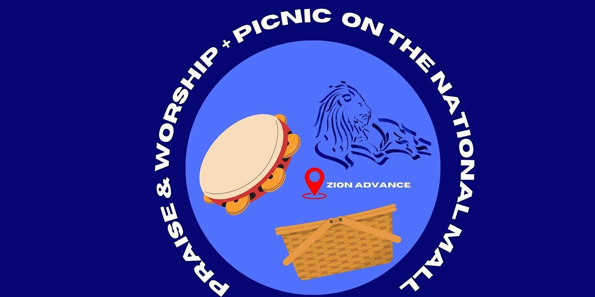 Praise & Worship + Picnic on the National Mall, 12th Street Northwest ...