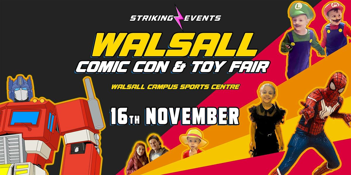 Walsall Comic Con & Toy Fair, Walsall Campus Sports Centre, 16 November ...