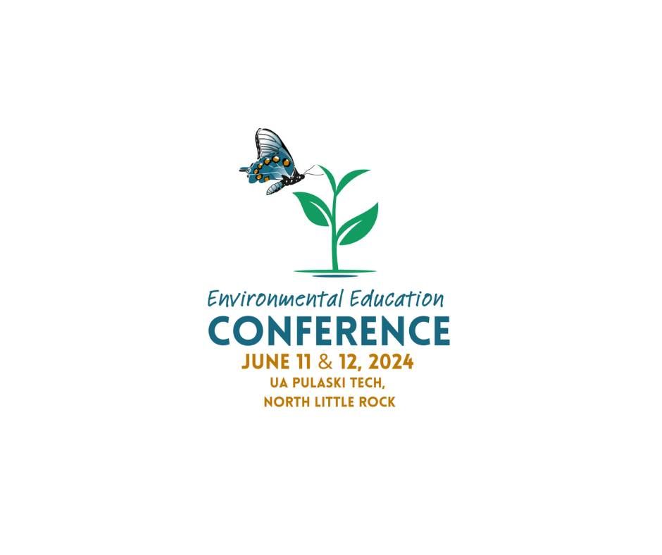 Arkansas Environmental Education Association’s Environmental and ...