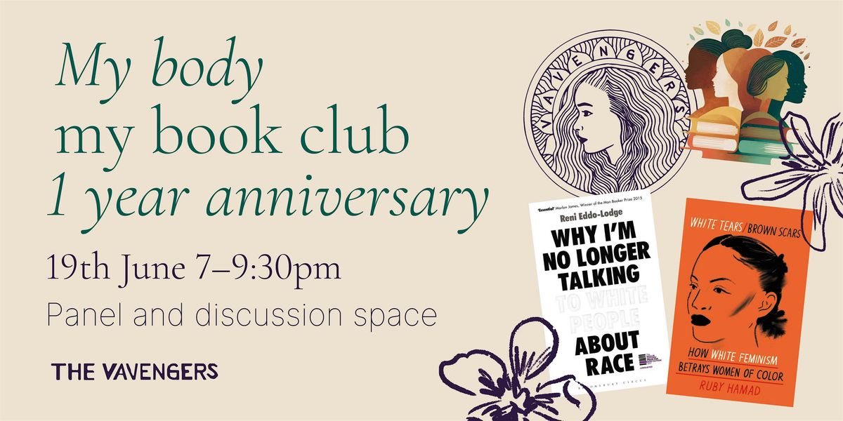 My Body, My Book Club: 1 year anniversary, First Floor, Cornhill house ...